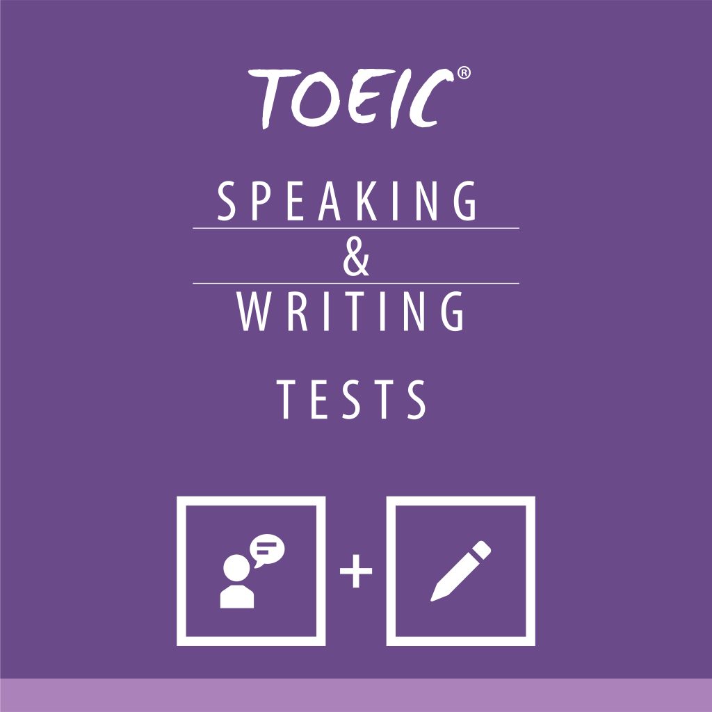 D 2.4 TOEIC Speaking & Writing Test – CPA (Thailand)